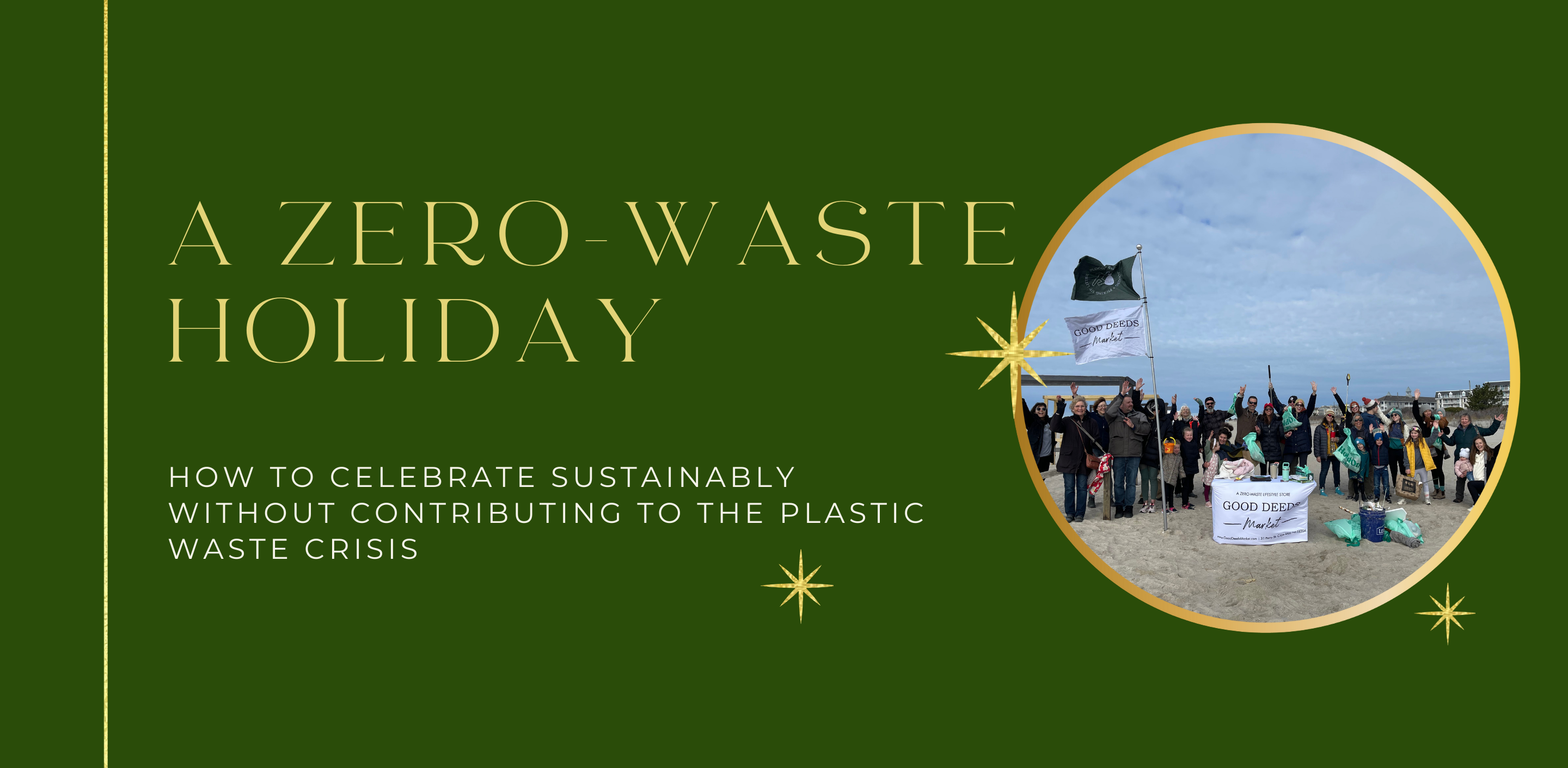 10 Tips for a Zero-Waste Holiday | Good Deeds Market